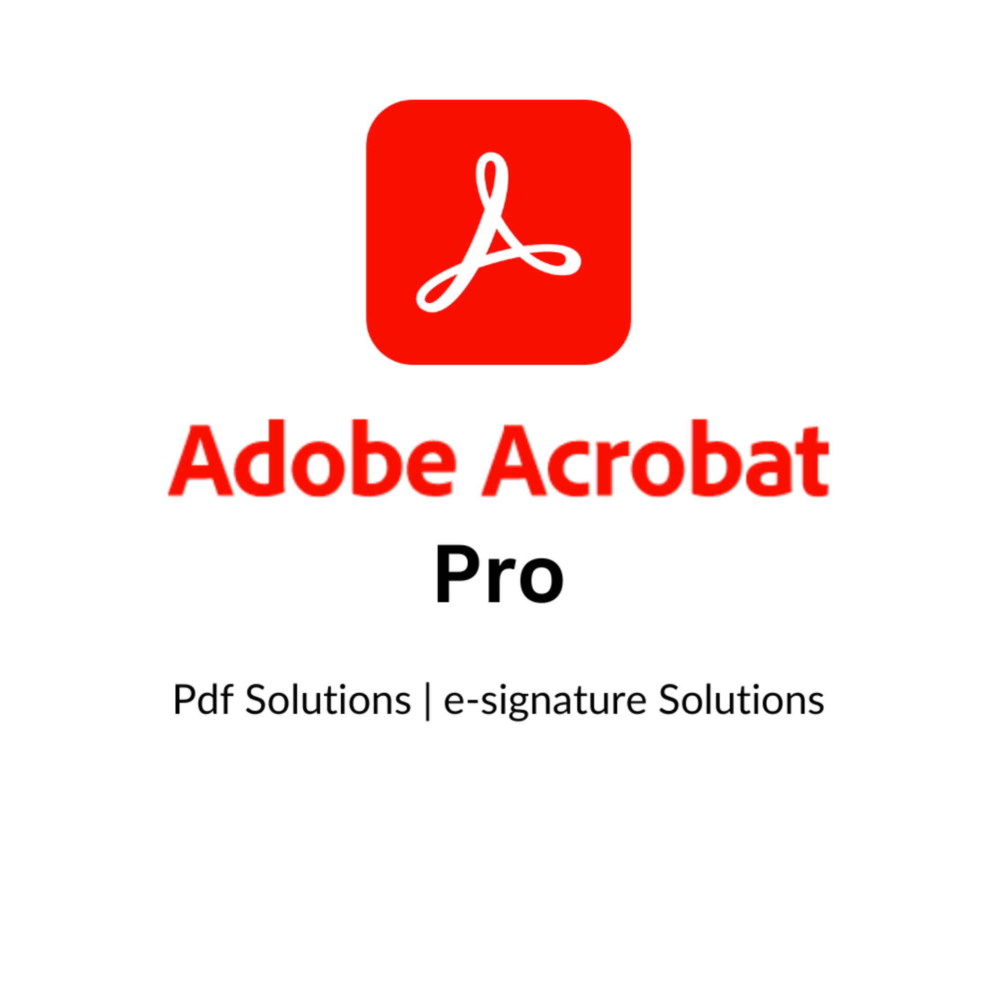 Adobe Acrobat Pro & e-sign Solutions- InfraDost